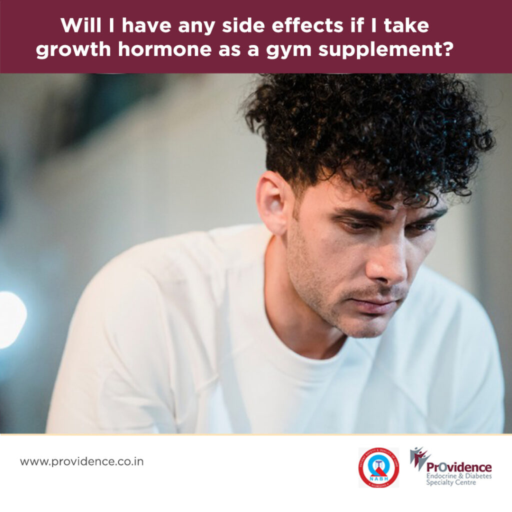 Will I have any side effects if I take growth hormone as a gym supplement?